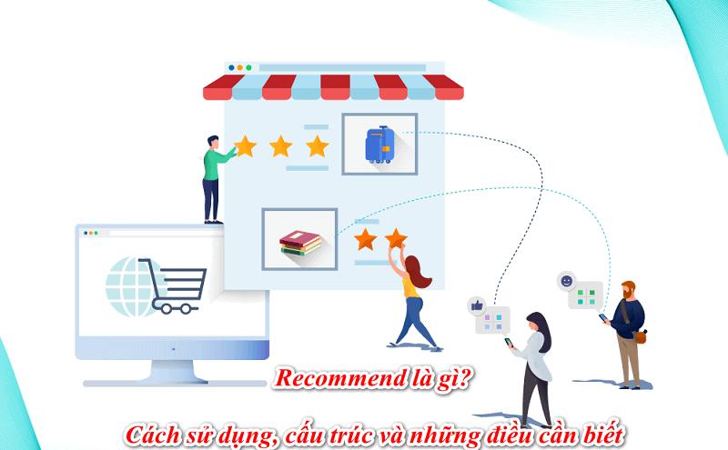 Recommend là gì? Cách sử dụng, cấu trúc và những điều cần biết